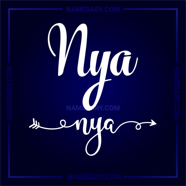 Nya: Meaning, Origin, Traits & More | Namedary