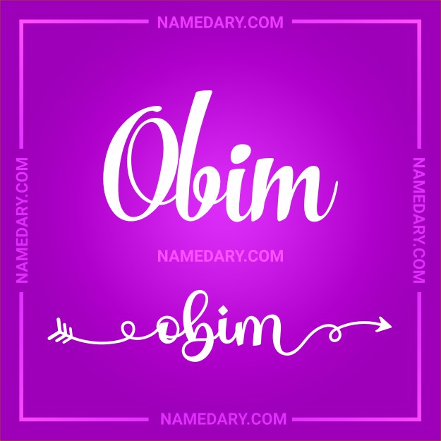 Obim: Meaning, Origin, Traits & More | Namedary