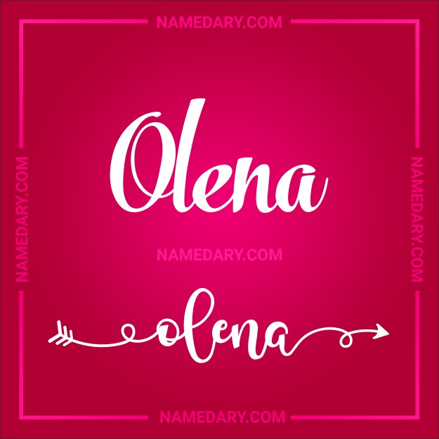 Olena: Meaning, Origin, Traits & More | Namedary