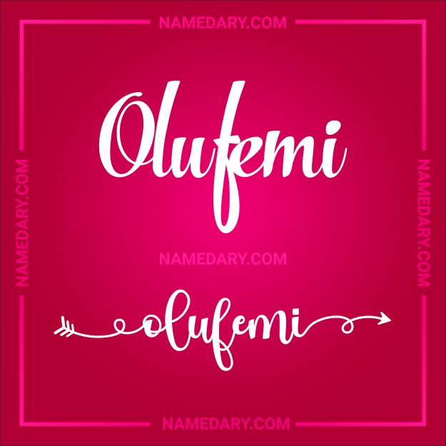 Olufemi: Meaning, Origin, Traits & More | Namedary