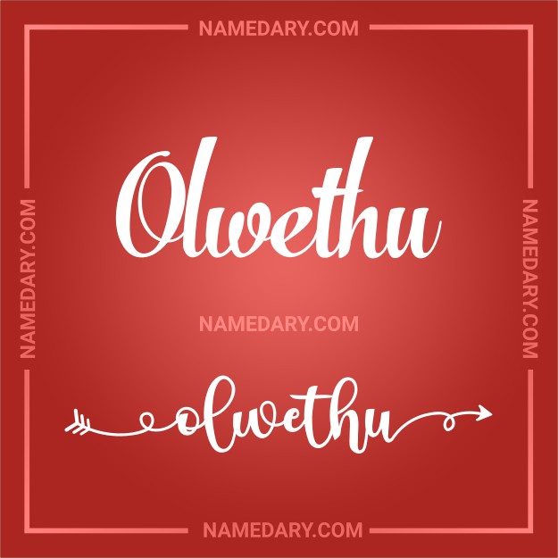 Olwethu: Meaning, Origin, Traits & More | Namedary