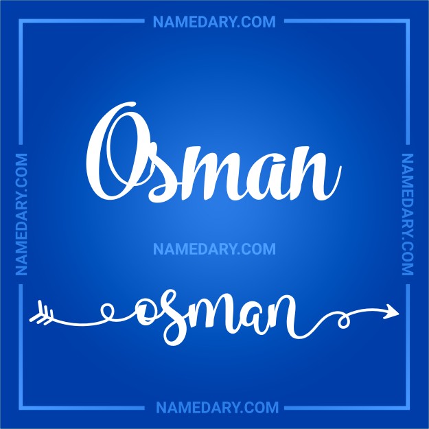 Osman: Meaning, Origin, Traits & More | Namedary