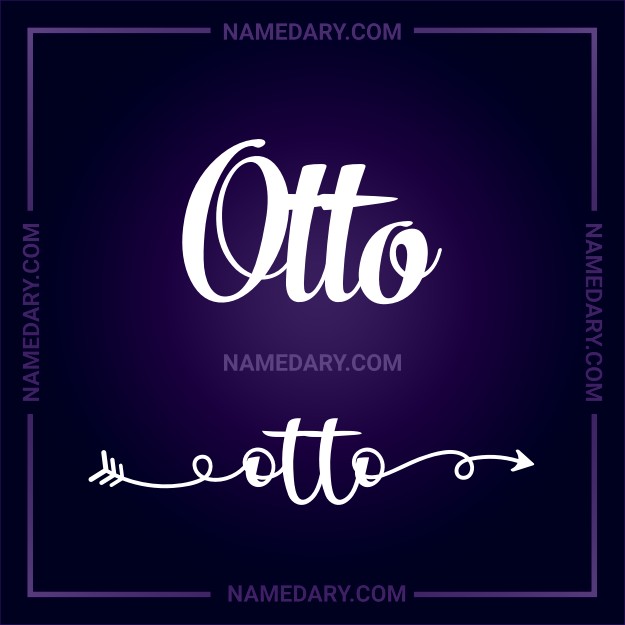 Otto: Meaning, Origin, Traits & More | Namedary