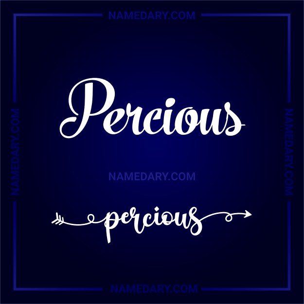 Percious: Meaning, Origin, Traits & More | Namedary
