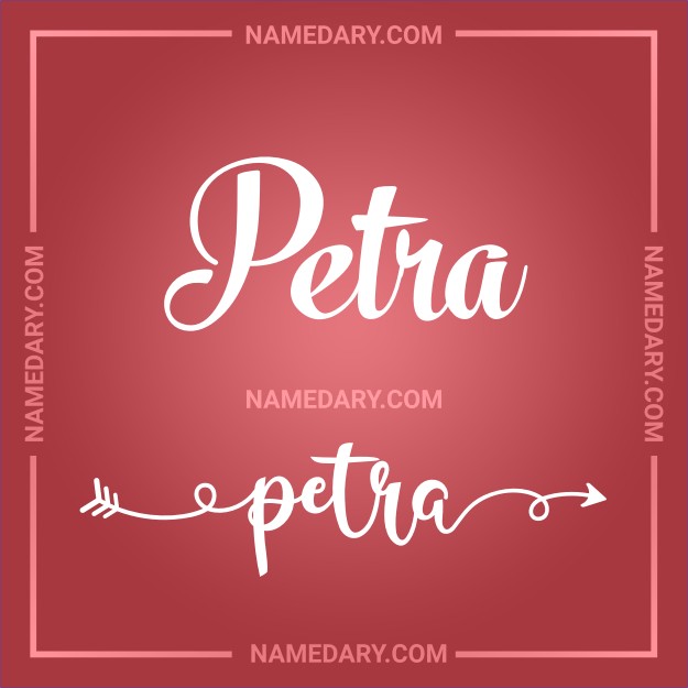 Petra: Meaning, Origin, Traits & More | Namedary