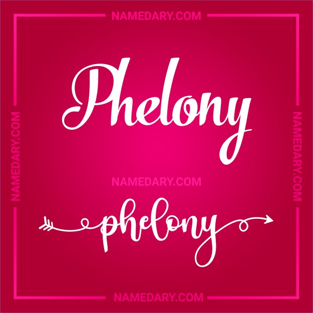 Phelony: Meaning, Origin, Traits & More | Namedary