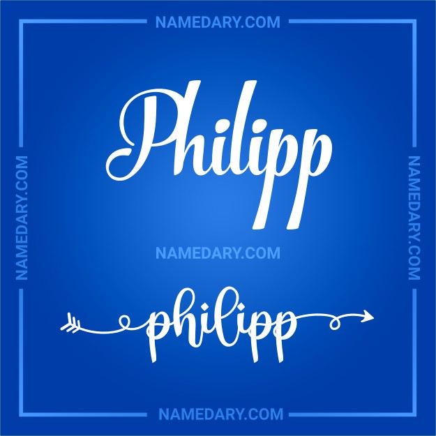 Philipp: Meaning, Origin, Traits & More | Namedary