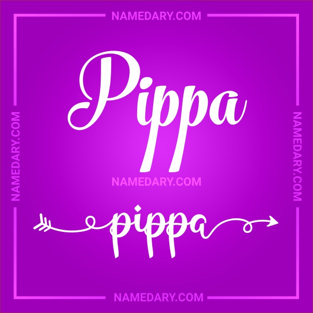 Pippa: Meaning, Origin, Traits & More | Namedary