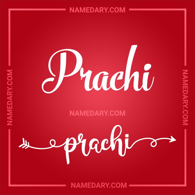 Prachi: Meaning, Origin, Traits & More | Namedary