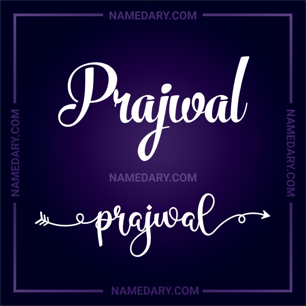 Prajwal: Meaning, Origin, Traits & More | Namedary