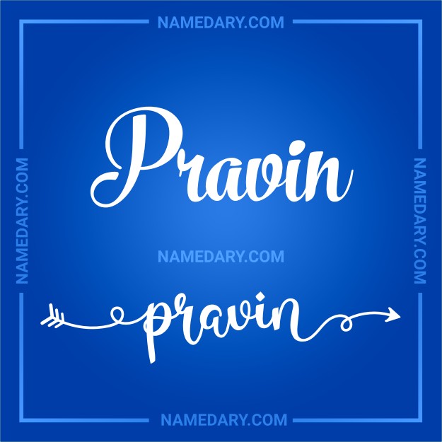 Pravin Name Meaning, Personality & Popularity – Full Breakdown