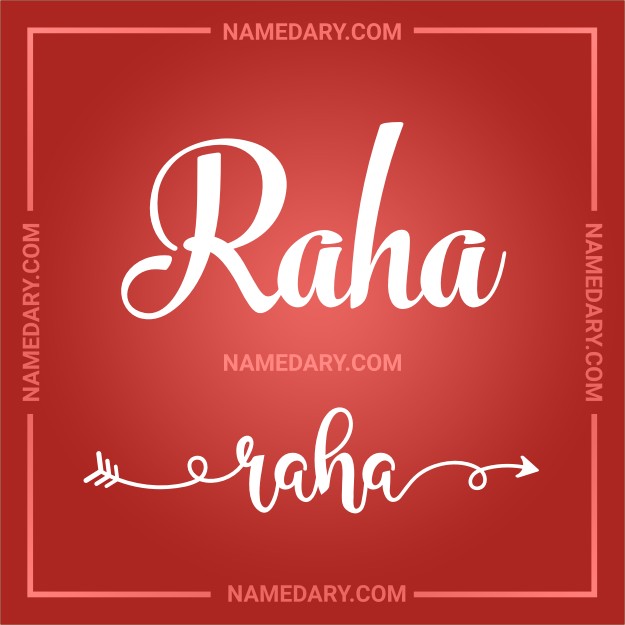 Raha Name Meaning, Personality & Popularity – Full Breakdown