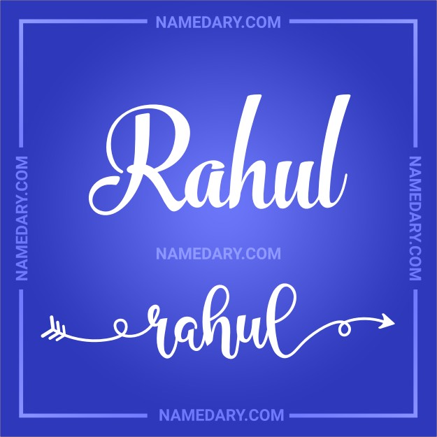 Rahul: Meaning, Origin, Traits & More | Namedary