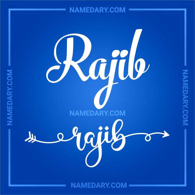 Rajib: Meaning, Origin, Traits & More | Namedary