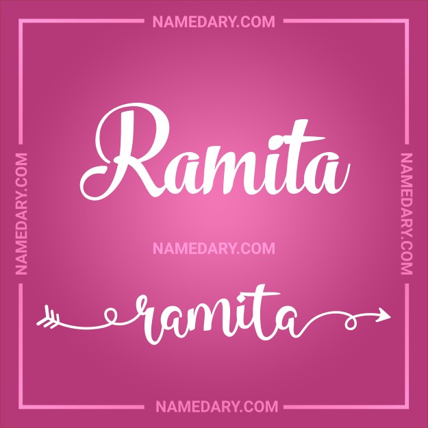 Ramita: Meaning, Origin, Traits & More | Namedary