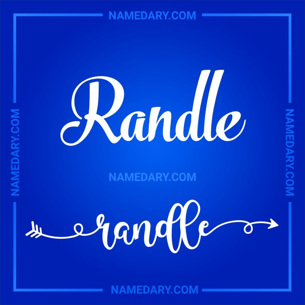 Randle: Meaning, Origin, Traits & More | Namedary