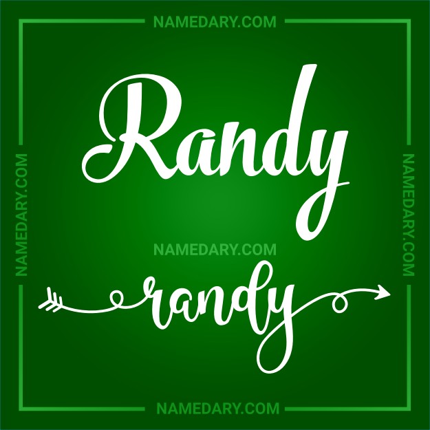 Randy: Meaning, Origin, Traits & More | Namedary