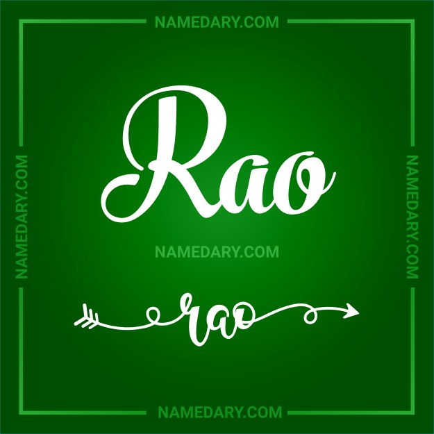 Rao: Meaning, Origin, Traits & More | Namedary