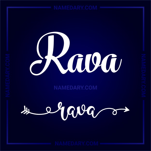 Rava: Meaning, Origin, Traits & More | Namedary