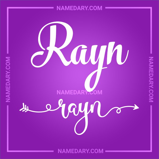 Rayn: Meaning, Origin, Traits & More | Namedary