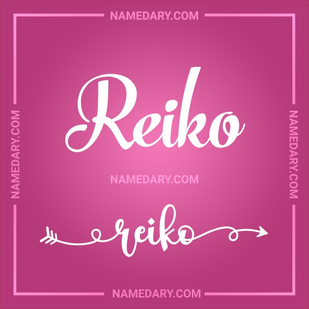 Reiko: Meaning, Origin, Traits & More | Namedary
