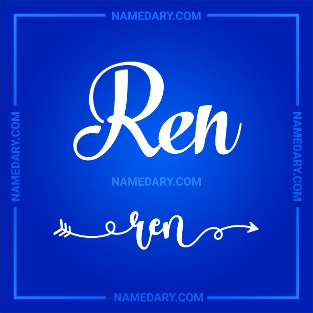 Ren Name Meaning, Personality & Popularity – Full Breakdown