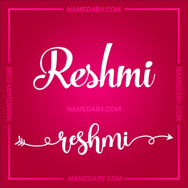 Reshmi: In-Depth Name Meaning, Popularity Trends, and More Insights