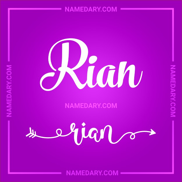 Rian: In-Depth Name Meaning, Popularity Trends, and More Insights