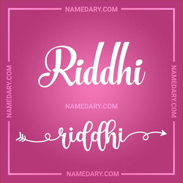 Riddhi: Meaning, Origin, Traits & More | Namedary