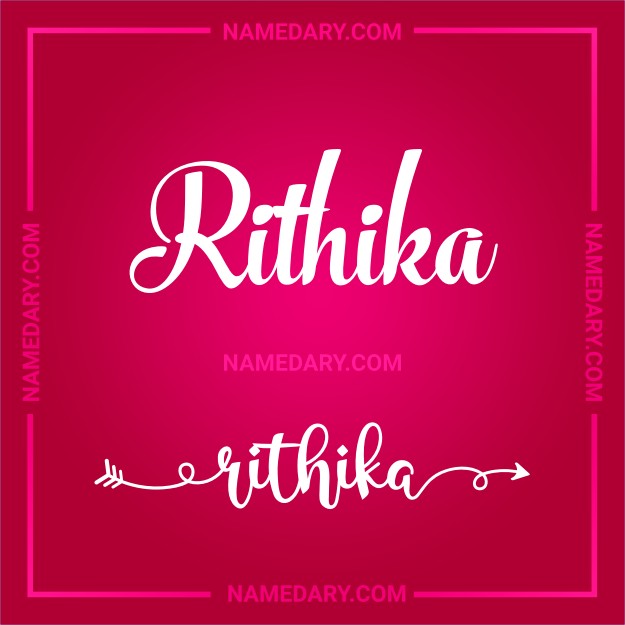 Rithika: Meaning, Origin, Traits & More | Namedary