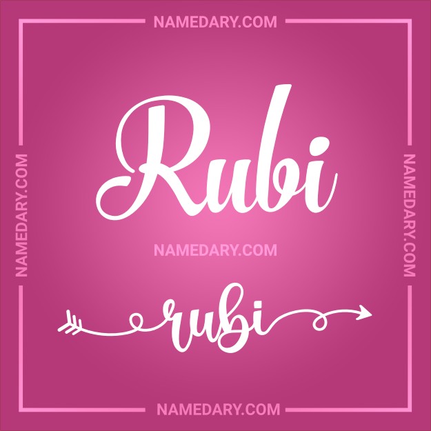 Rubi: Meaning, Origin, Traits & More | Namedary
