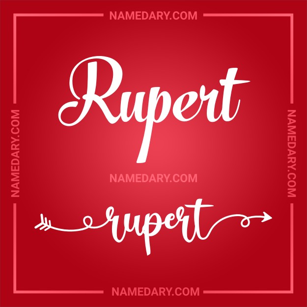 Rupert: Meaning, Origin, Traits & More | Namedary