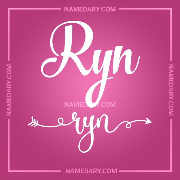 Ryn: Meaning, Origin, Traits & More | Namedary