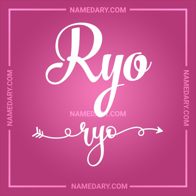 Ryo: Meaning, Origin, Traits & More | Namedary