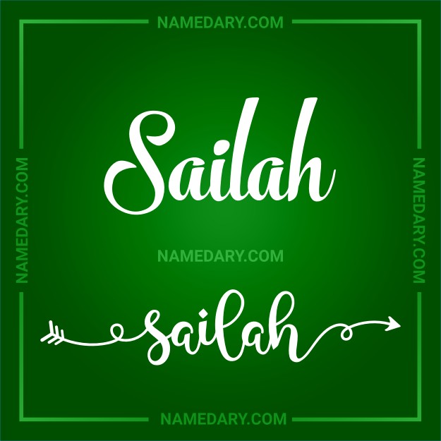 Sailah: Meaning, Origin, Traits & More | Namedary