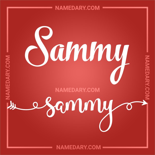 Sammy: Meaning, Origin, Traits & More | Namedary