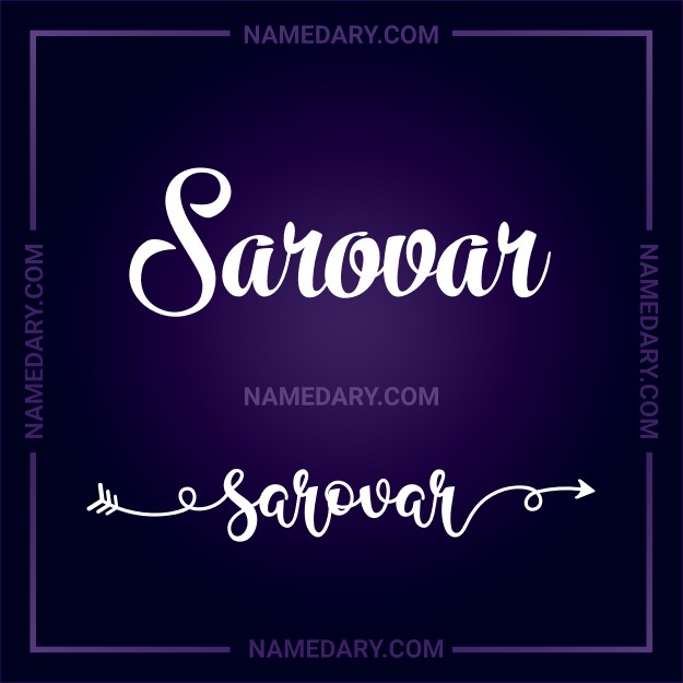 Sarovar: Meaning, Origin, Traits & More | Namedary