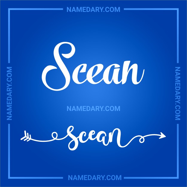 Scean: Meaning, Origin, Traits & More | Namedary