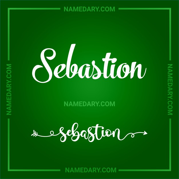 Sebastion Name Meaning, Personality & Popularity – Full Breakdown
