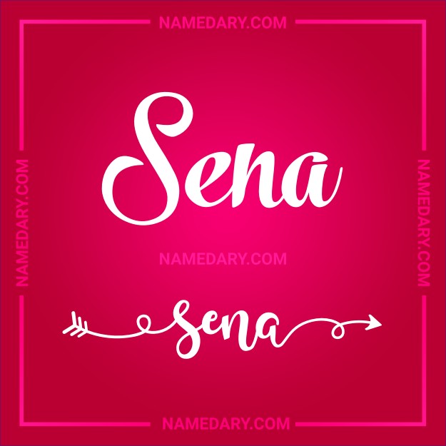 Sena: Meaning, Origin, Traits & More | Namedary