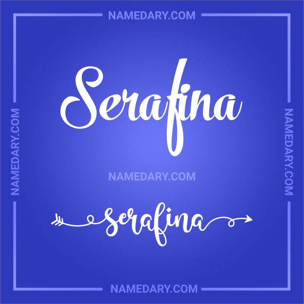 Serafina: Meaning, Origin, Traits & More | Namedary