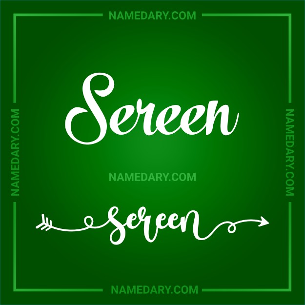 Sereen: In-Depth Name Meaning, Popularity Trends, and More Insights