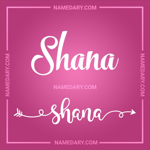 Shana Name Meaning Popularity Personality And More