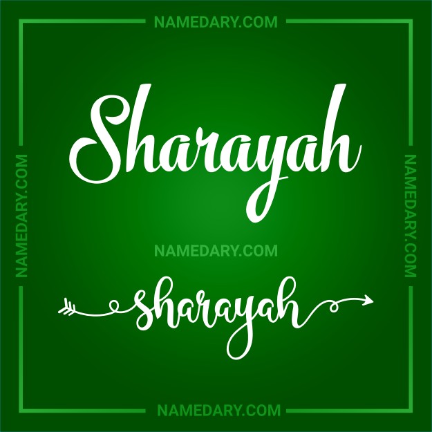 Sharayah: Meaning, Origin, Traits & More | Namedary