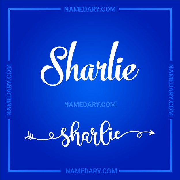 Sharlie: In-Depth Name Meaning, Popularity Trends, and More Insights