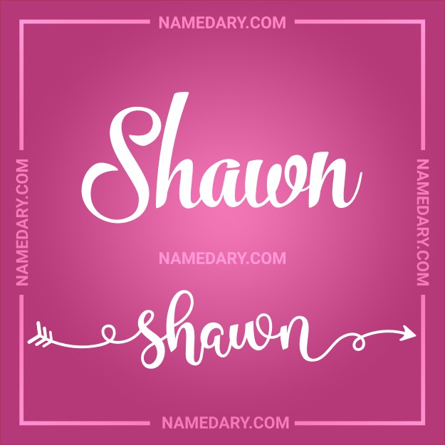 Shawn: Meaning, Origin, Traits & More | Namedary