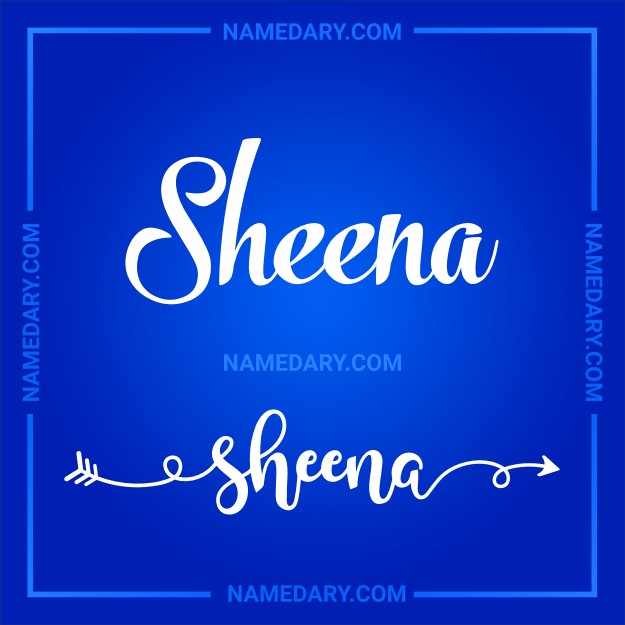 Sheena: Meaning, Origin, Traits & More | Namedary