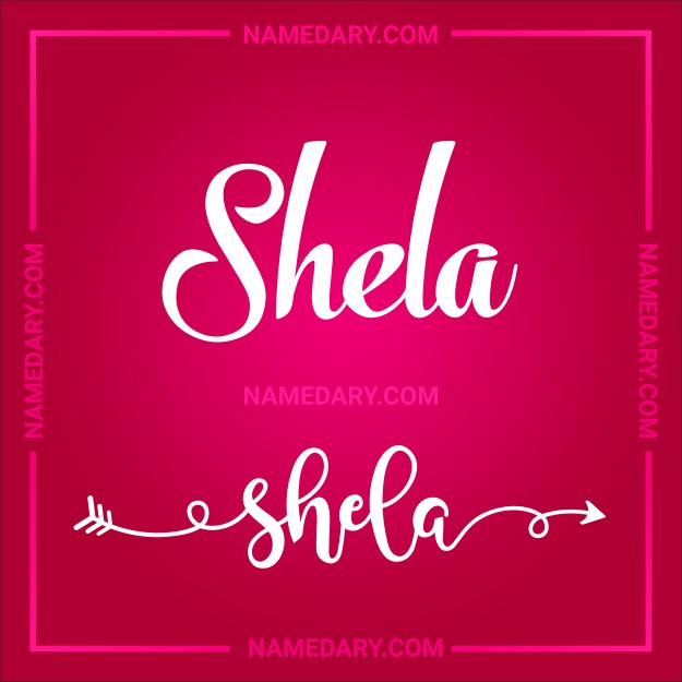 Shela: Meaning, Origin, Traits & More | Namedary
