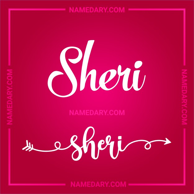 Sheri: Meaning, Origin, Traits & More | Namedary