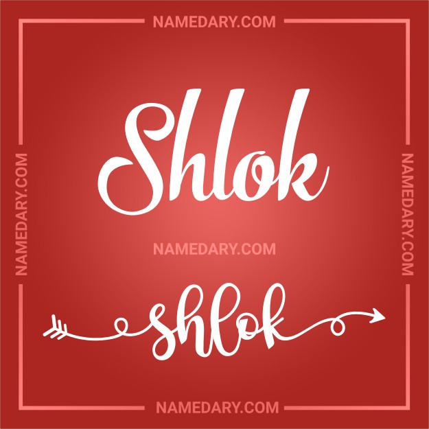 Shlok: Meaning, Origin, Traits & More | Namedary